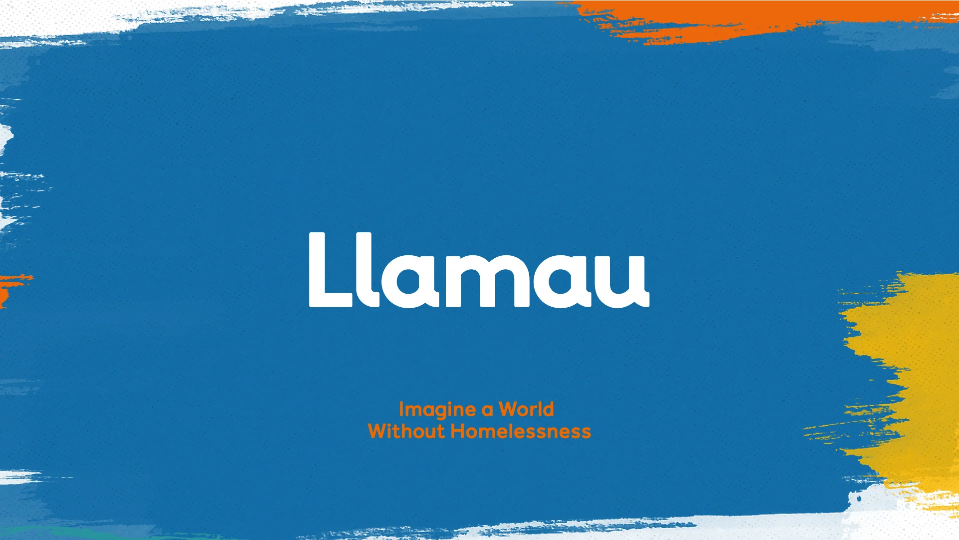 A brand for Llamau: Imagine a world without homelessnessdesigndough